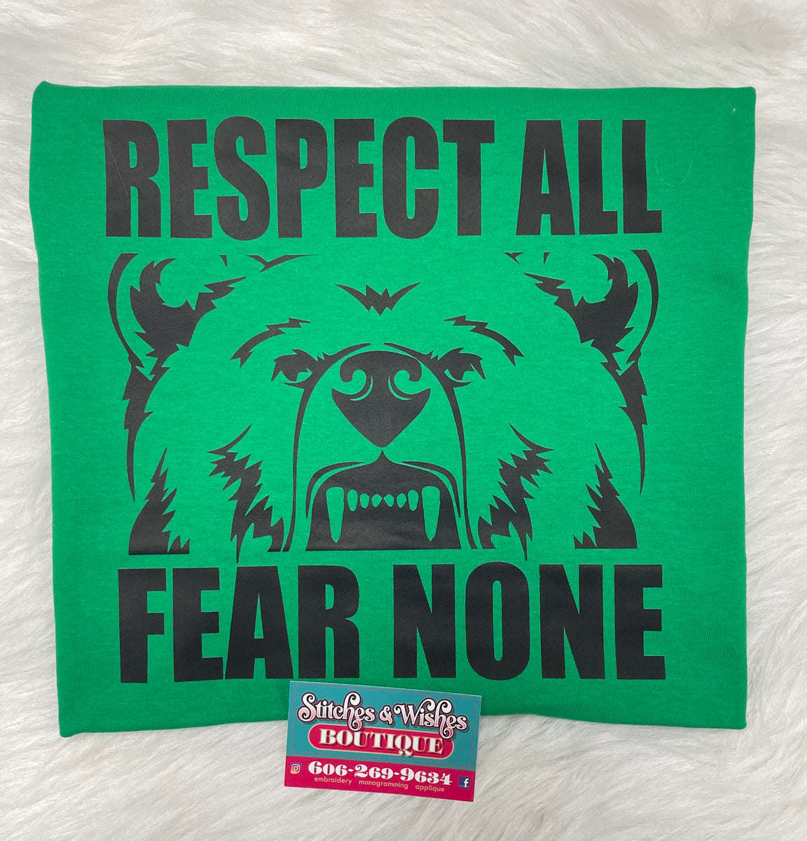 Respect All Fear None Frakes Bears – Stitches and Wishes Boutique